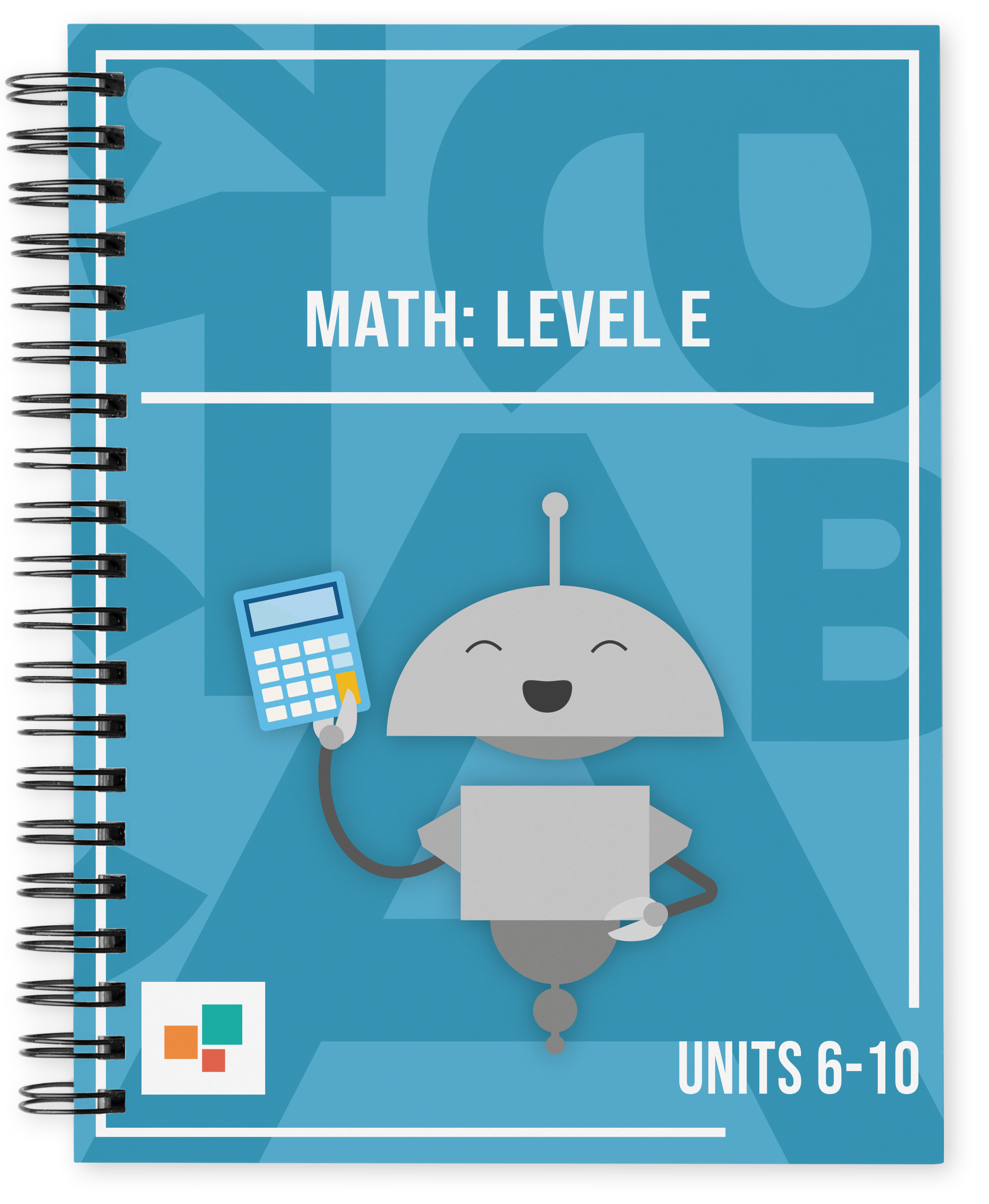 Math: Level E, Units 6-10 – Miaplaza, Inc.