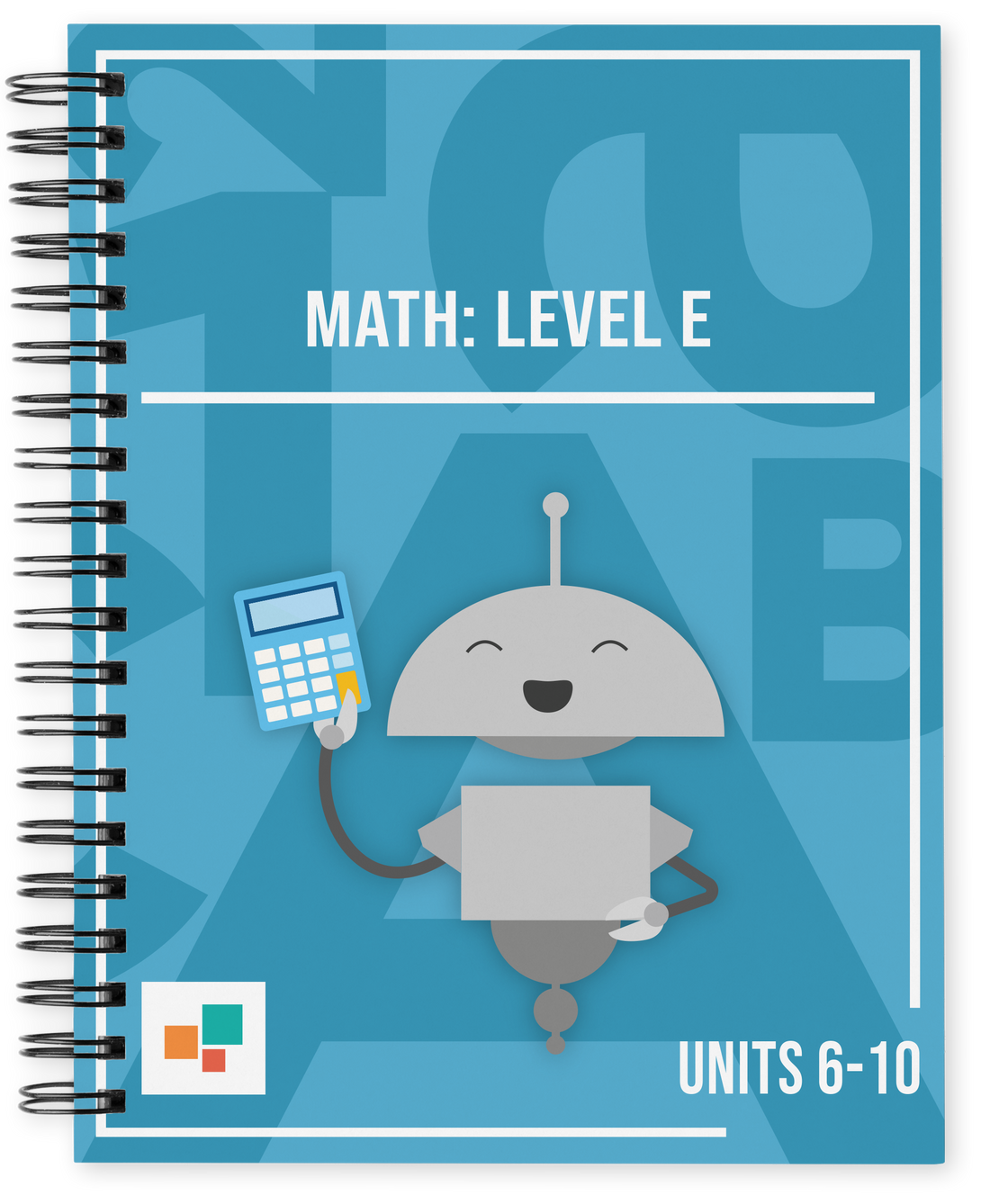 Math: Level E, Units 6-10 – Miaplaza, Inc.